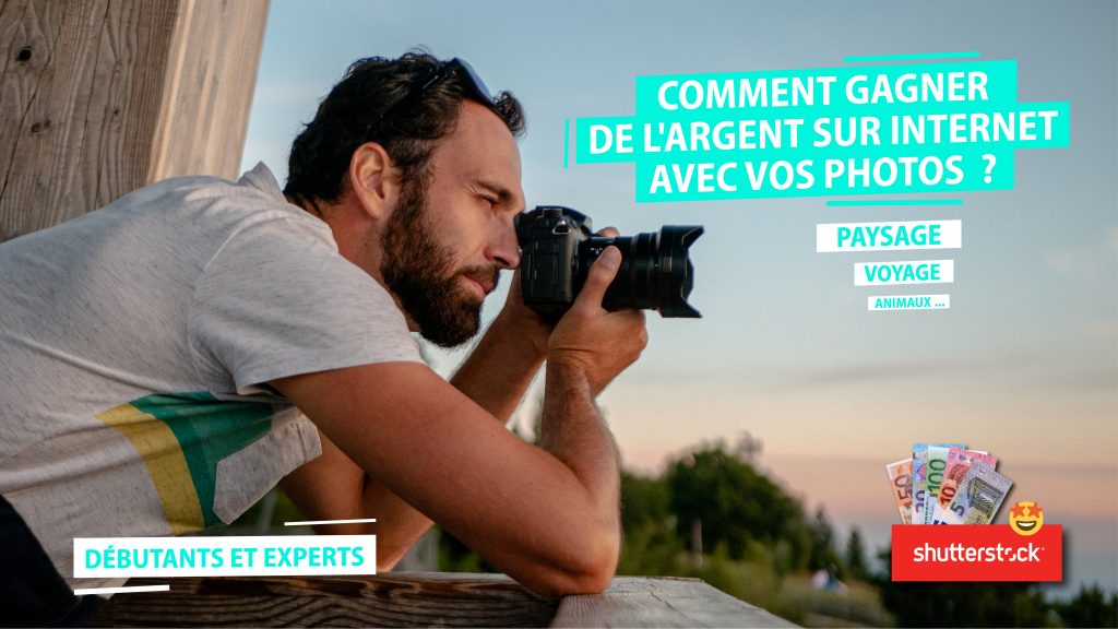 Vendre ses photos en ligne pour gagner de l'argent ! Sur Shurtterstock